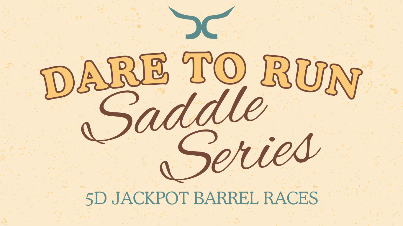 Dare to Run Barrel Races – Dare To Be A Cowboy